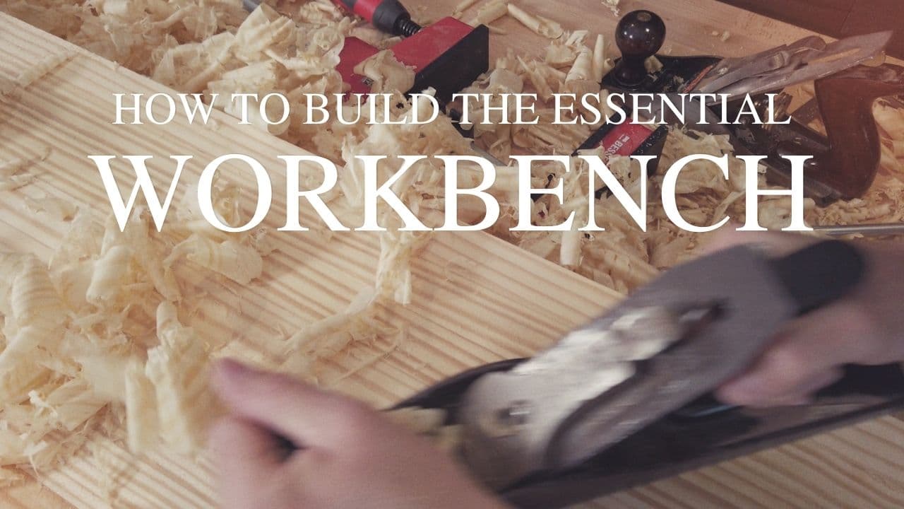 How To Build A Workbench ( Step By Step Course With Blueprints )